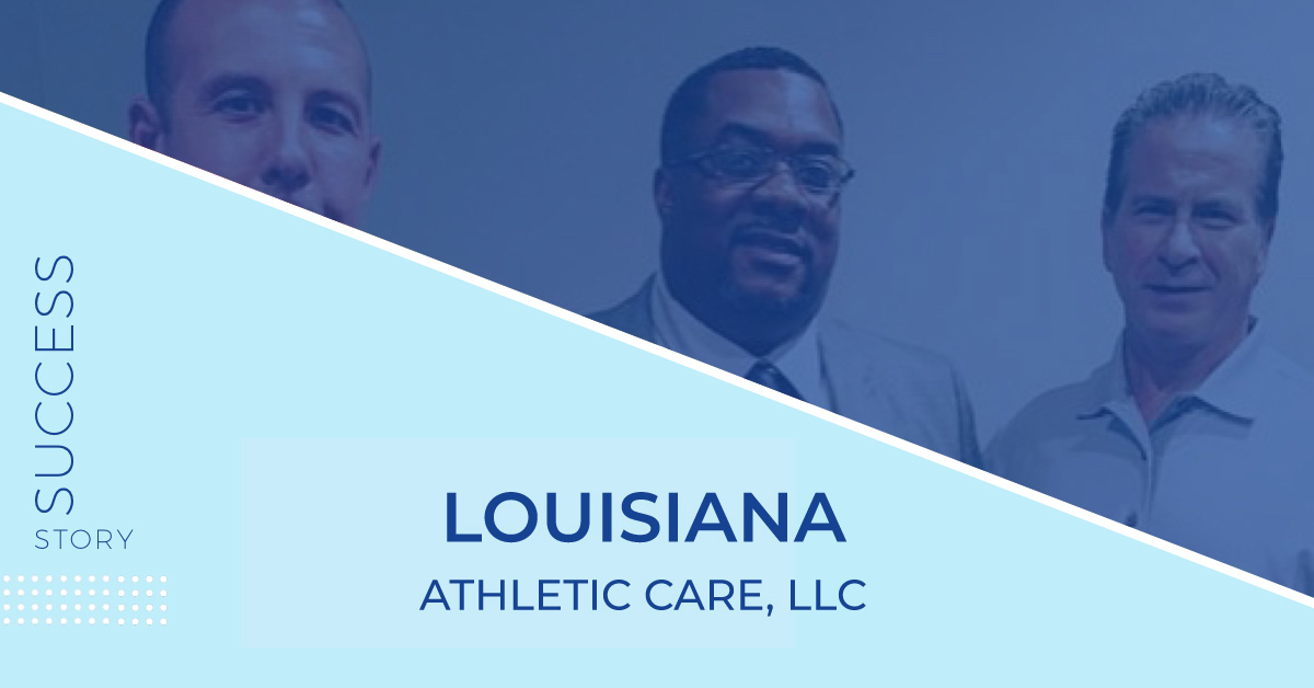 Louisiana Athletic Care Success Story